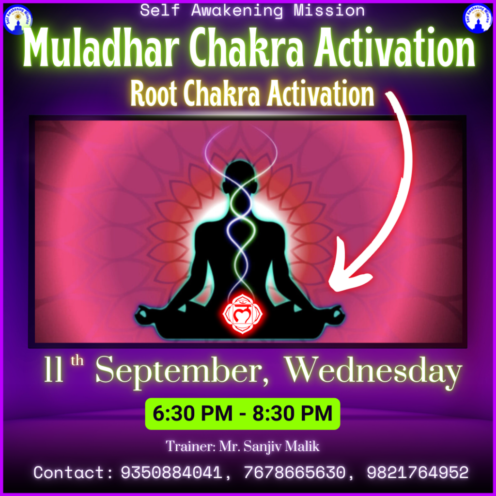 Muladhar Chakra Activation Class – Self Awakening Mission